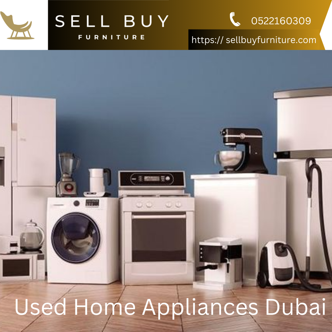Top Deals on Used Home Appliances Dubai – Save More Today ...